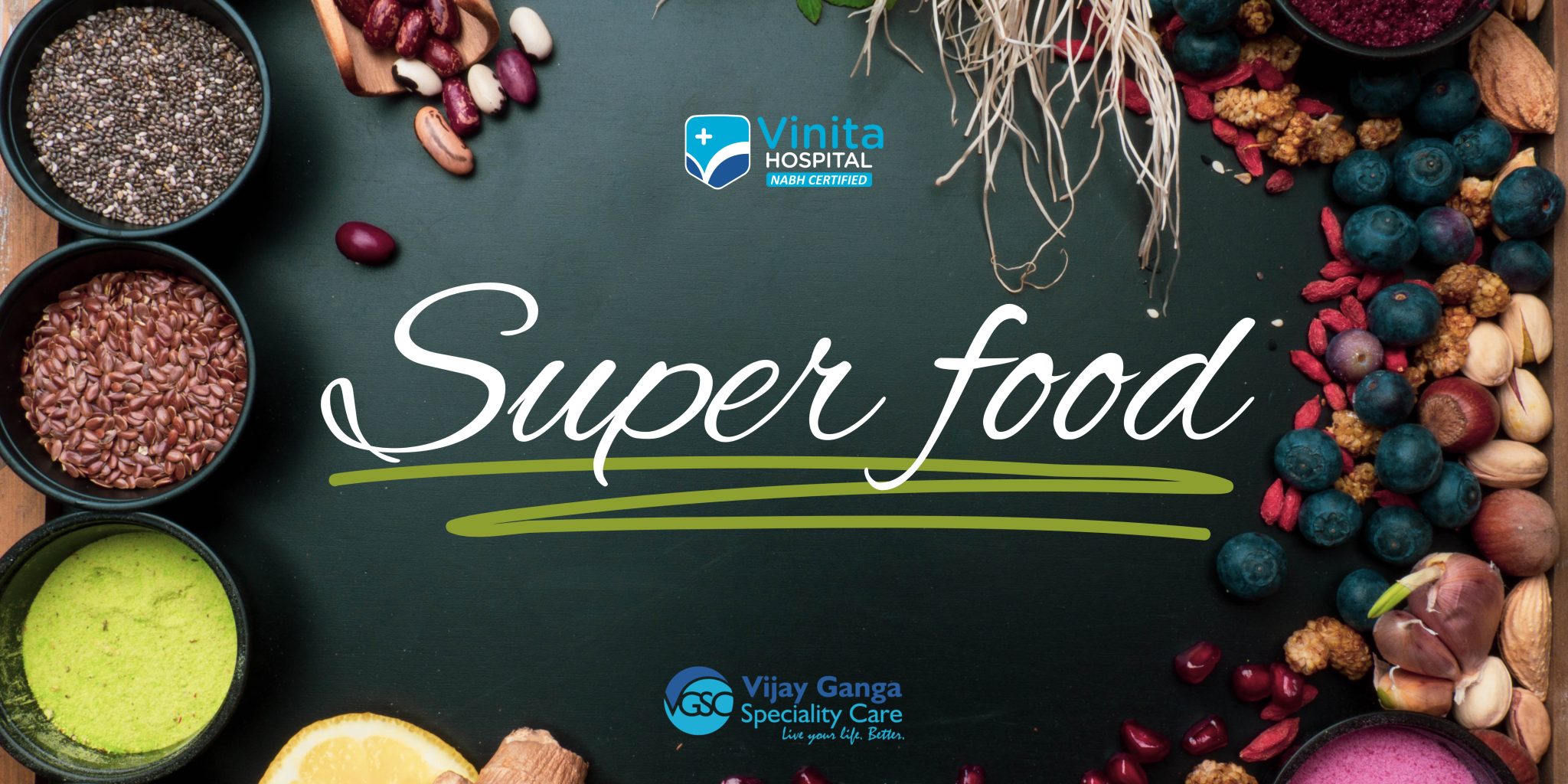 Superfoods Decoded: Nourishment Beyond the Hype - Vinita Health